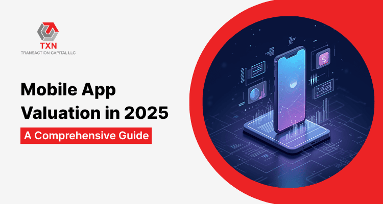 Mobile App Valuation: How to Value an App [2026 Guide]